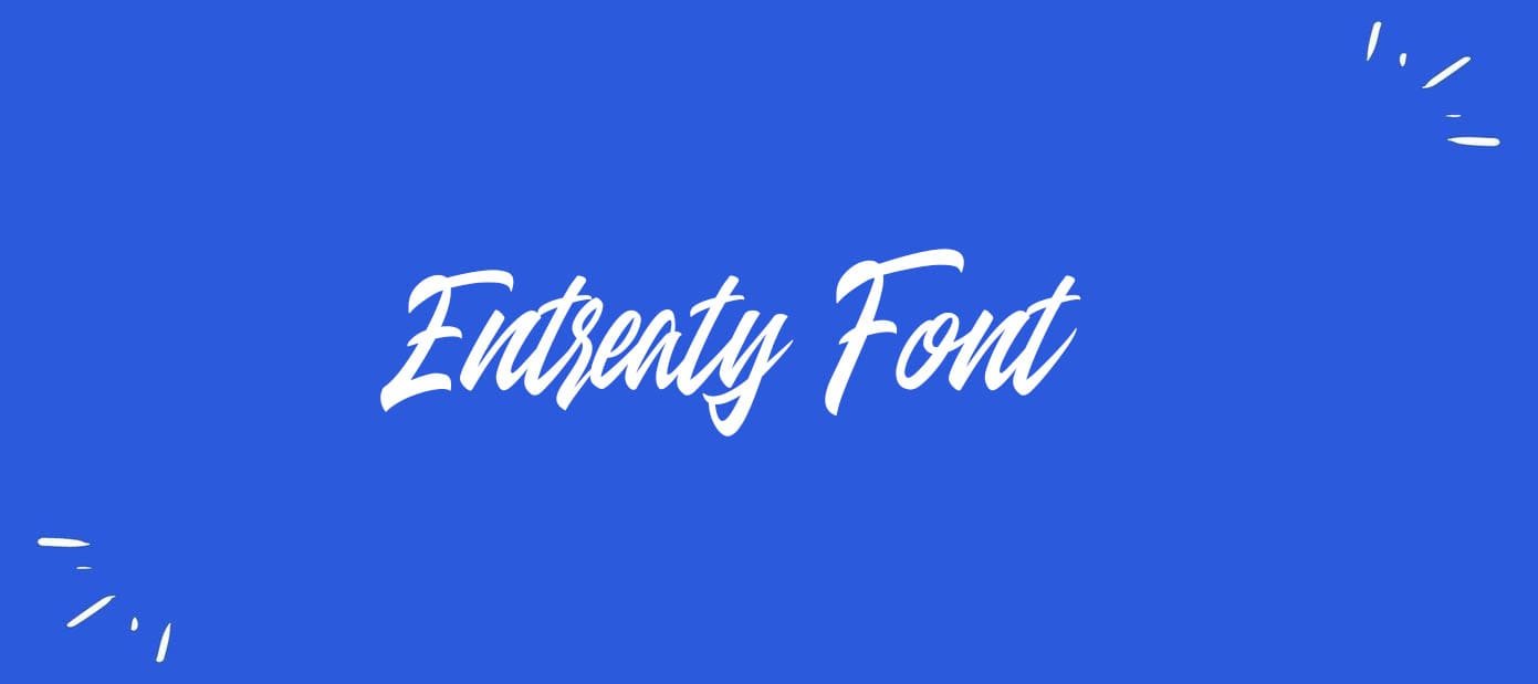 Entreaty Font Free Download